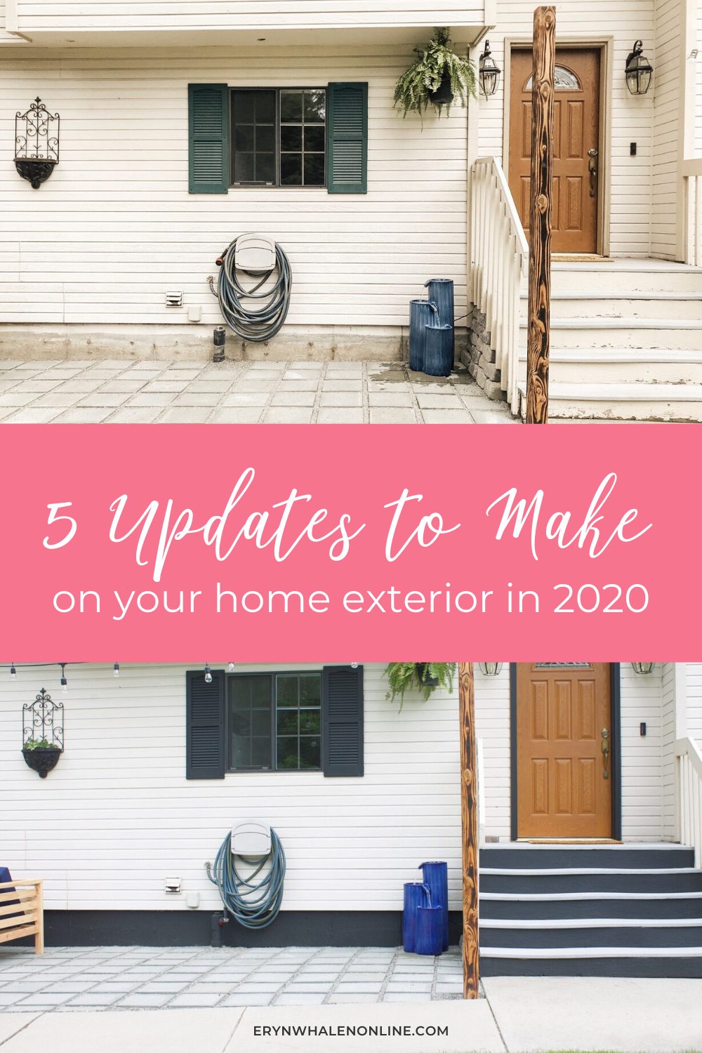 5 Ways To Update Your Home Exterior in 2020 Eryn Whalen Online