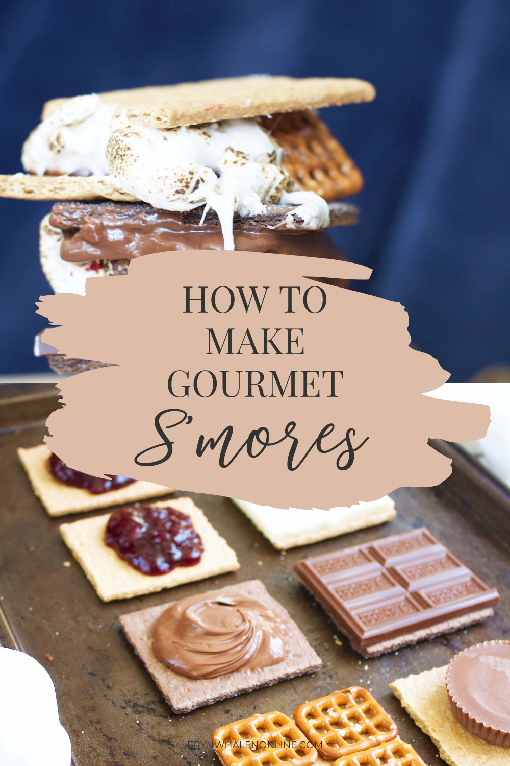 Gourmet S'mores 4 Ways. Easy Recipes to level up your S'mores